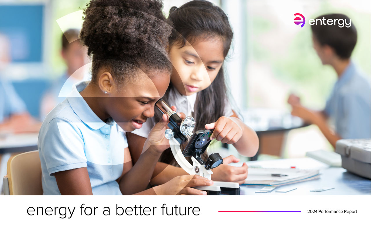 Entergy’s 2024 Performance Report shares progress toward a better ...