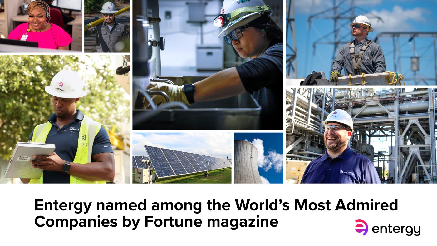 Entergy named one of the World’s Most Admired Companies by Fortune ...