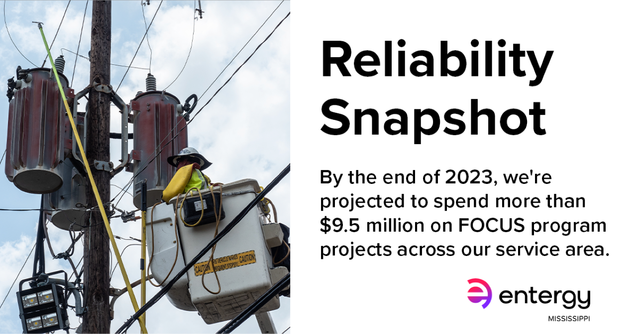 Entergy Mississippi is focused on reliability - Entergy