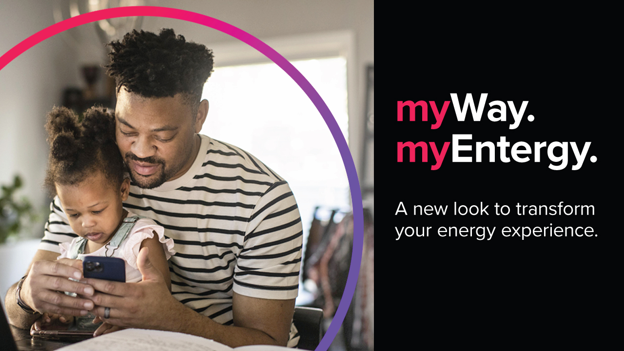 Unveiling myEntergy: Your redesigned customer portal - Entergy